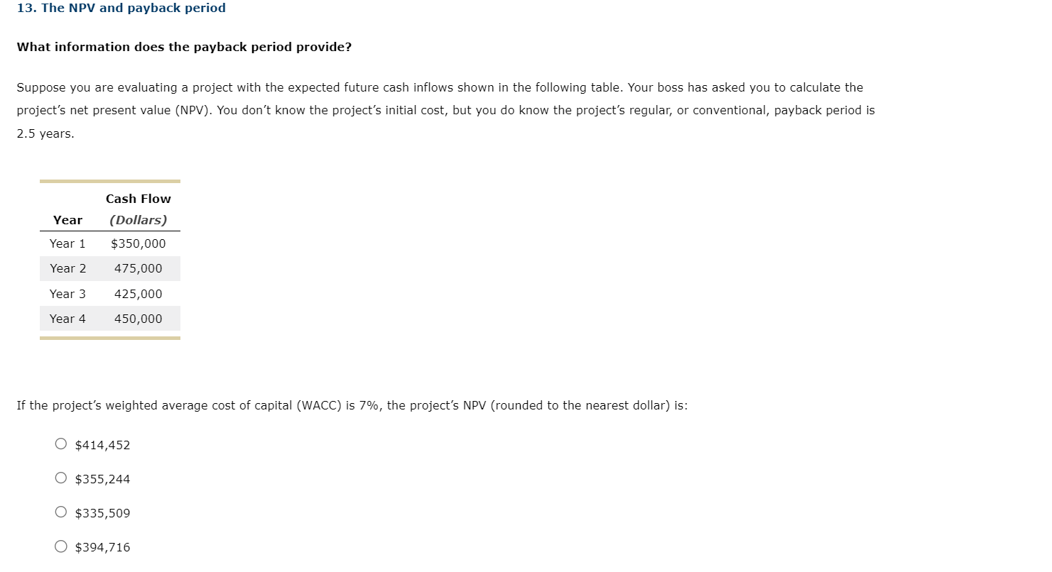 Solved What information does the payback period provide? | Chegg.com