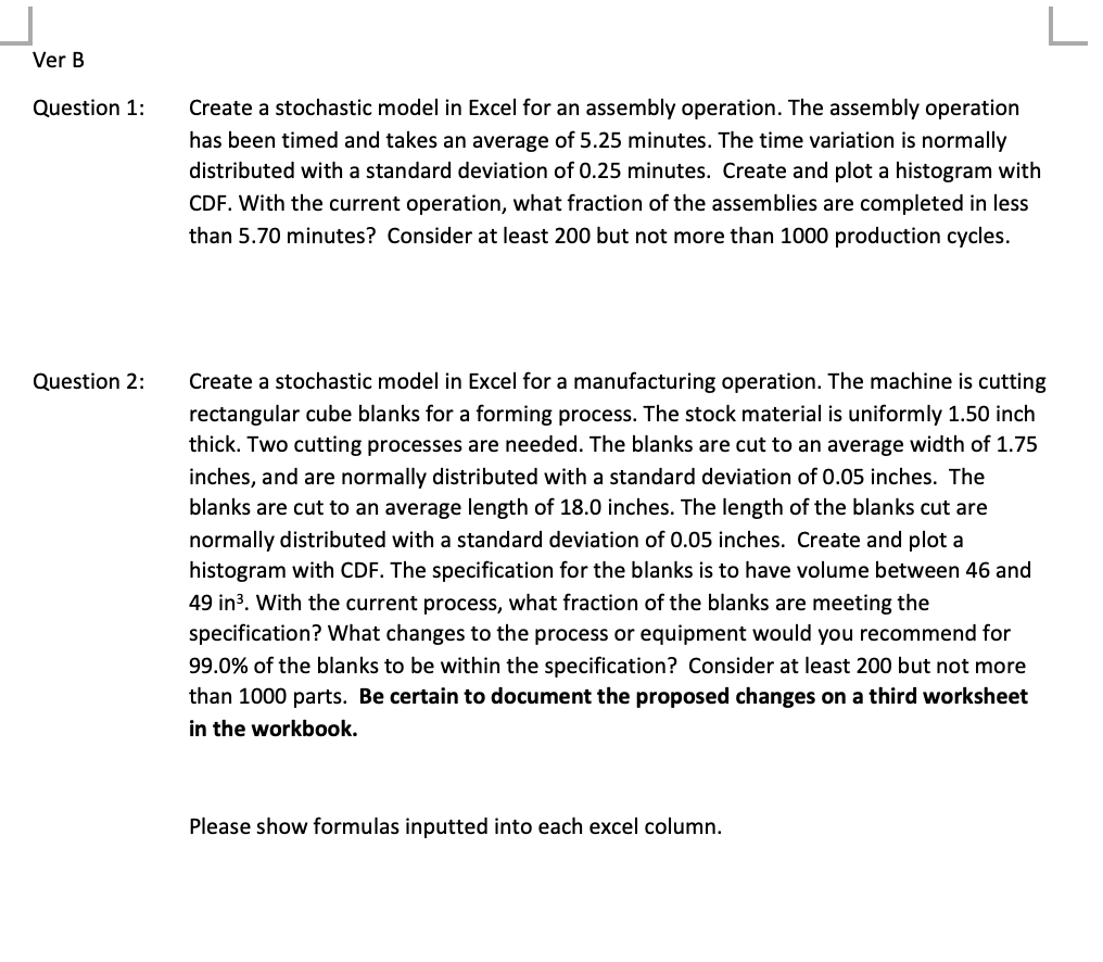 Solved Ver B Question 1: Create a stochastic model in Excel | Chegg.com