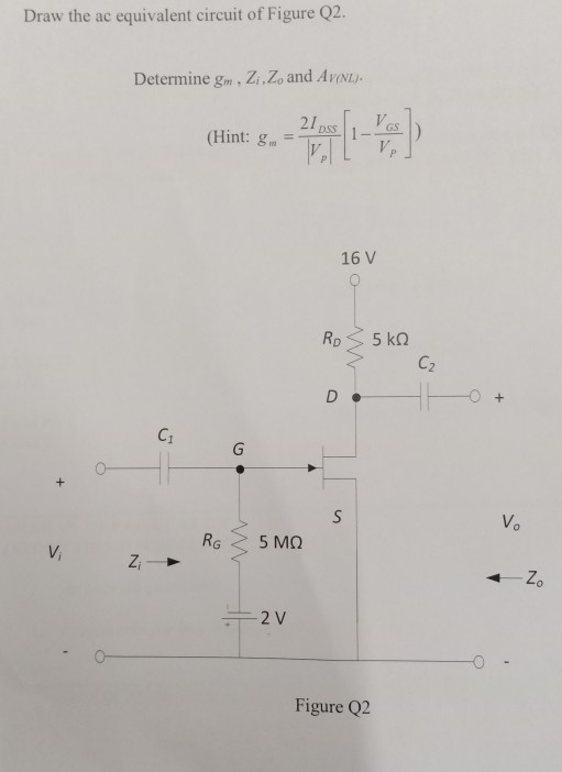 Solved Draw the ac equivalent circuit of Figure Q2. | Chegg.com