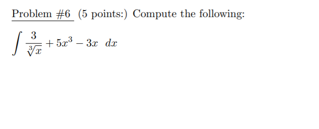 Solved Problem #6 (5 points:) Compute the following: 3 +529 | Chegg.com