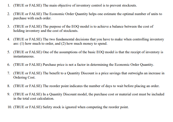 Solved 1. (TRUE or FALSE) The main objective of inventory | Chegg.com