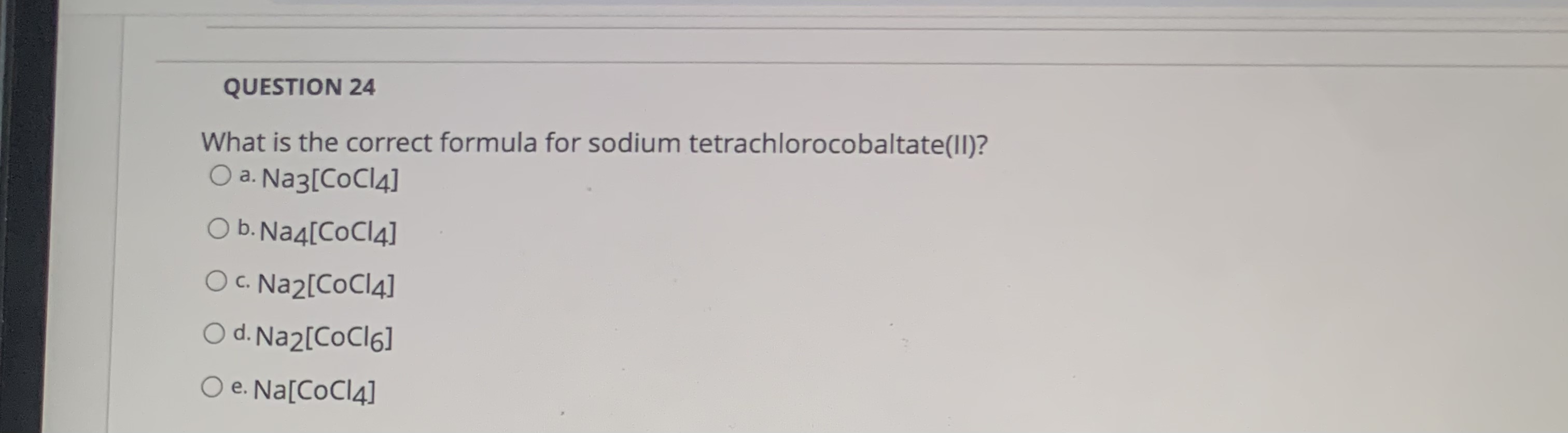 Solved QUESTION 24What is ﻿the correct formula for sodium | Chegg.com