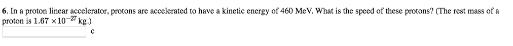 Solved 6. In a proton linear accelerator, protons are | Chegg.com