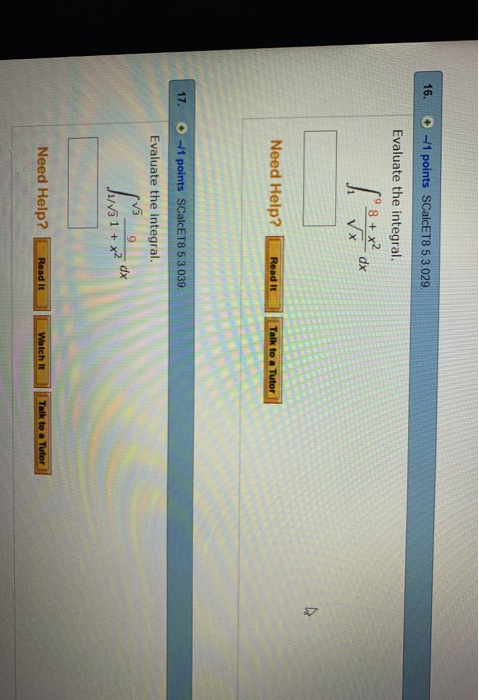 Solved 16. 1 points SCalcET8 5.3029 Evaluate the integral 8 | Chegg.com Solved 16. 1 points SCalcET8 5.3029 Evaluate the integral 8 | Chegg.com
