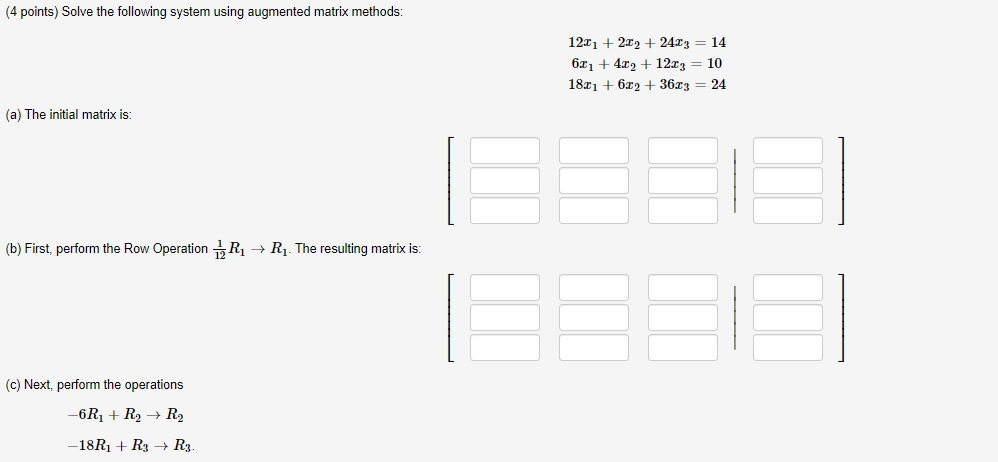 Solved (4 points) Solve the following system using augmented | Chegg.com
