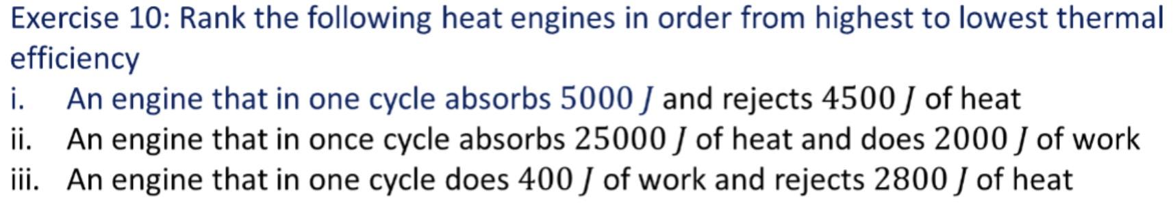 Solved Exercise 10: Rank the following heat engines in order | Chegg.com