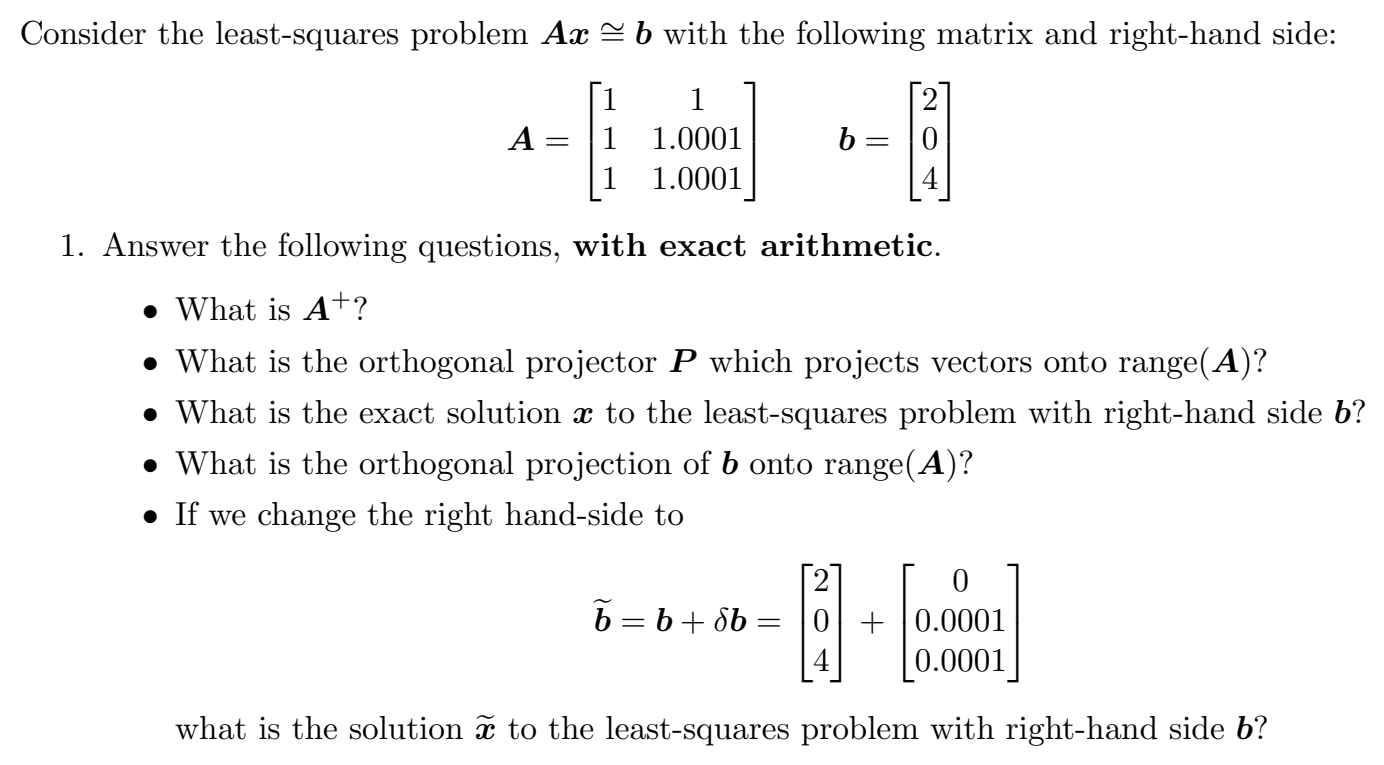 Solved onsider the least-squares problem Ax≅b with the | Chegg.com