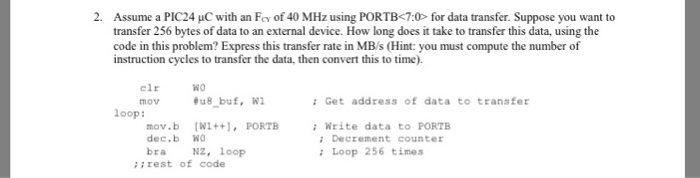 Solved 2. Assume a PIC24 μC with an Fev of 40 MHz using | Chegg.com
