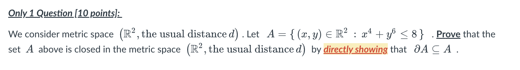 Solved Only 1 Question [10 points]: We consider metric space | Chegg.com