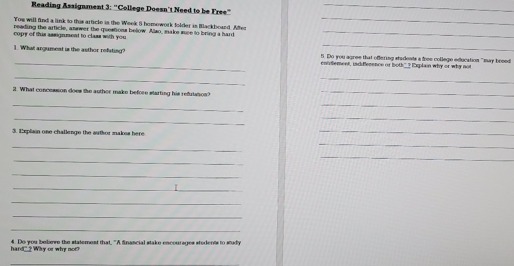 Reading Assignment 3: “College Doesn't Need to be | Chegg.com
