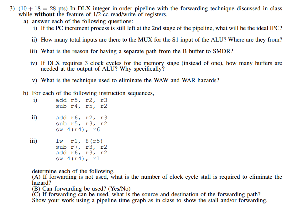Solved 3) (10+18=28pts) In DLX integer in-order pipeline | Chegg.com