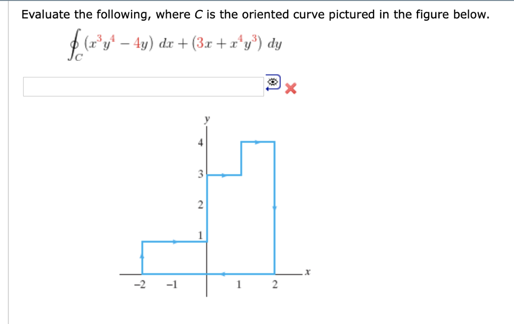 Solved Evaluate the following, where C is the oriented curve | Chegg.com