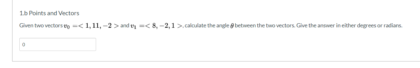Solved 1.b Points and Vectors Given two vectors vo