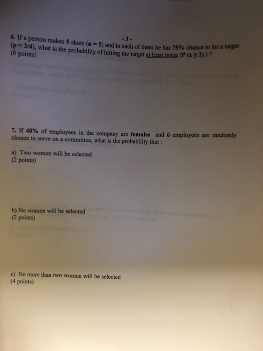 Solved 6. If a person makes 5 shots (n-5) and in each of | Chegg.com