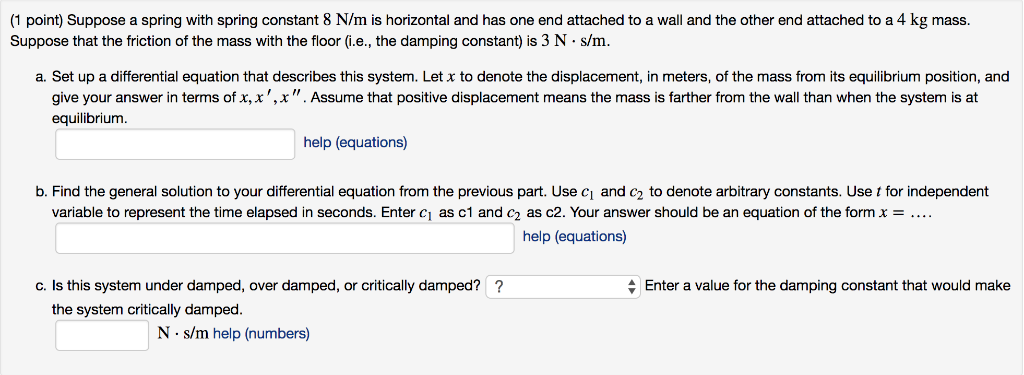 Solved 1 Point Suppose A Spring With Spring Constant 8 N M