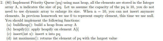 Solved Java Program To Implement Priorityqueue Methods