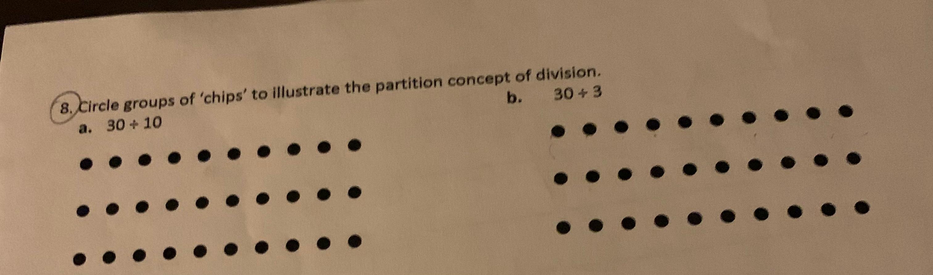 Solved 8. Circle groups of 'chips' to illustrate the | Chegg.com