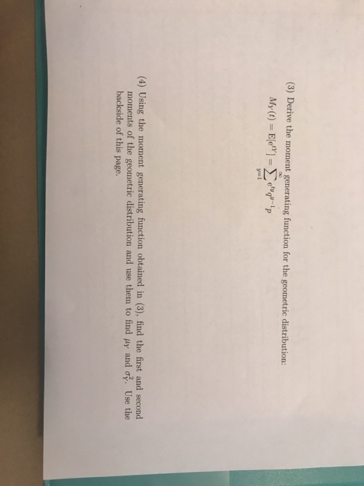Solved (3) Derive the moment generating function for the | Chegg.com