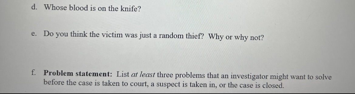 d. Whose blood is on the knife? e. Do you think the | Chegg.com