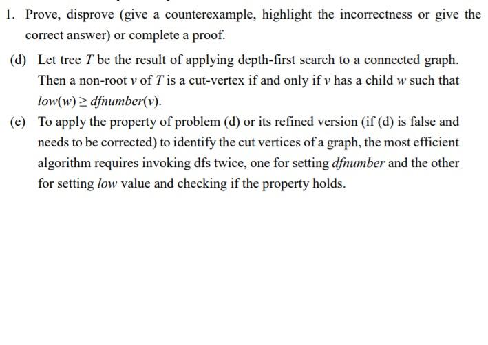 Solved 1. Prove, disprove (give a counterexample, highlight | Chegg.com Solved 1. Prove, disprove (give a counterexample, highlight | Chegg.com