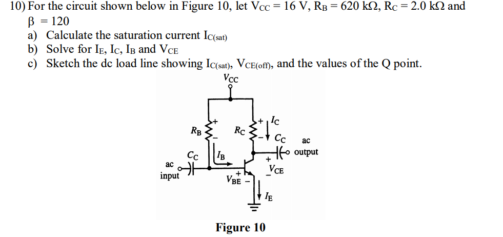 Solved 10) For the circuit shown below in Figure 10, let | Chegg.com