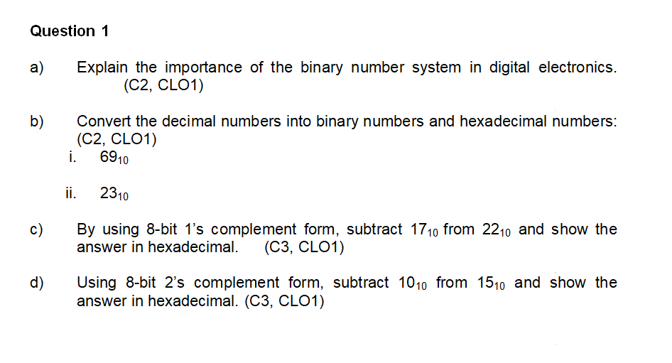 Solved a) Explain the importance of the binary number system | Chegg.com