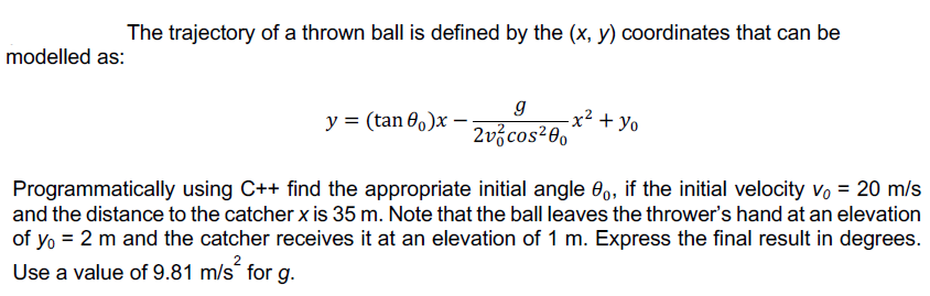 Solved The trajectory of a thrown ball is defined by the | Chegg.com