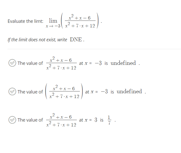Solved Evaluate the limt: lim x →-3 x²+x-6 2 x2 + 7.x + 12 | Chegg.com