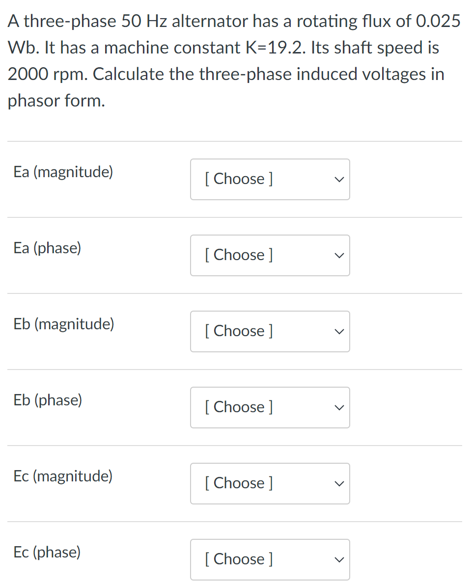 Solved A three-phase 50Hz ﻿alternator has a rotating flux of | Chegg.com