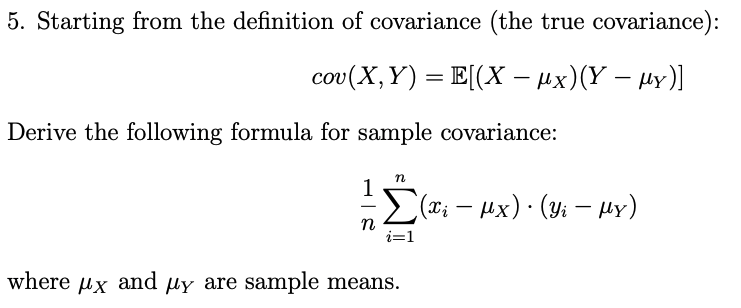 Solved 5. Starting from the definition of covariance (the | Chegg.com