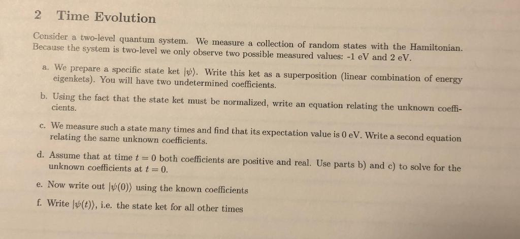 Solved 2 Time Evolution Consider a two-level quantum system. | Chegg.com