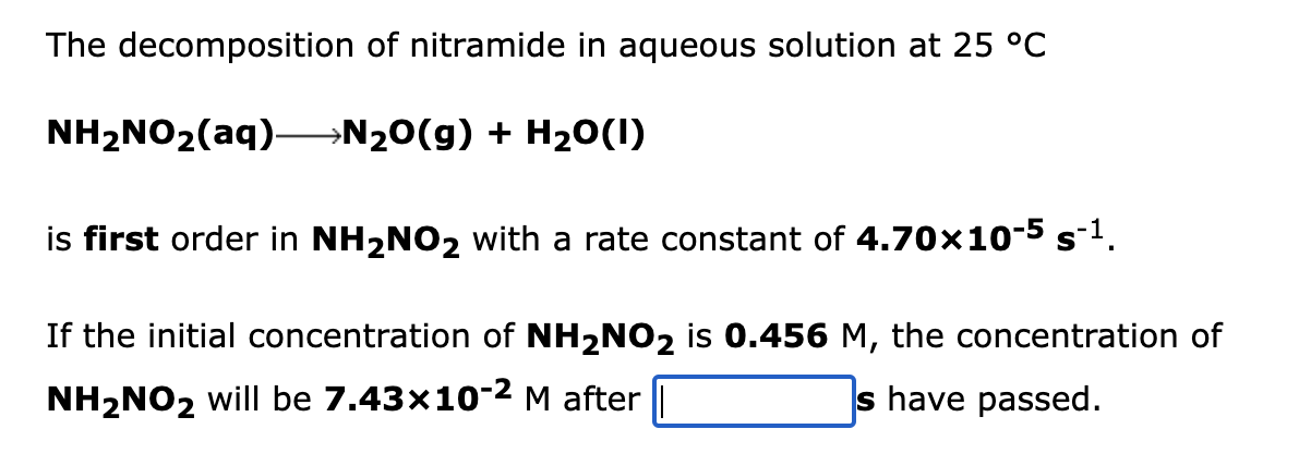 Solved The decomposition of nitramide in aqueous solution at | Chegg.com