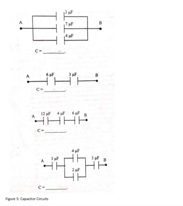 Solved For each capacitor circuit shown in figure 5 (See the | Chegg.com