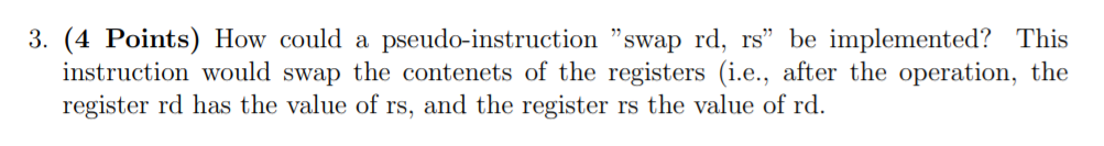 Solved 3. (4 Points) How could a pseudo-instruction "swap | Chegg.com