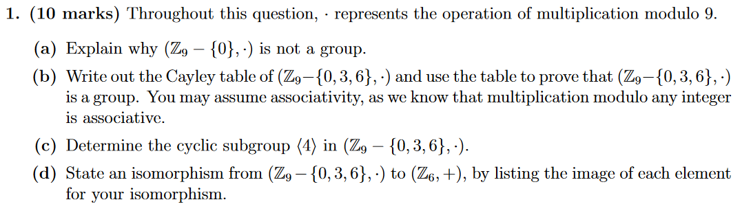 Solved 1. (10 marks) Throughout this question, · represents | Chegg.com