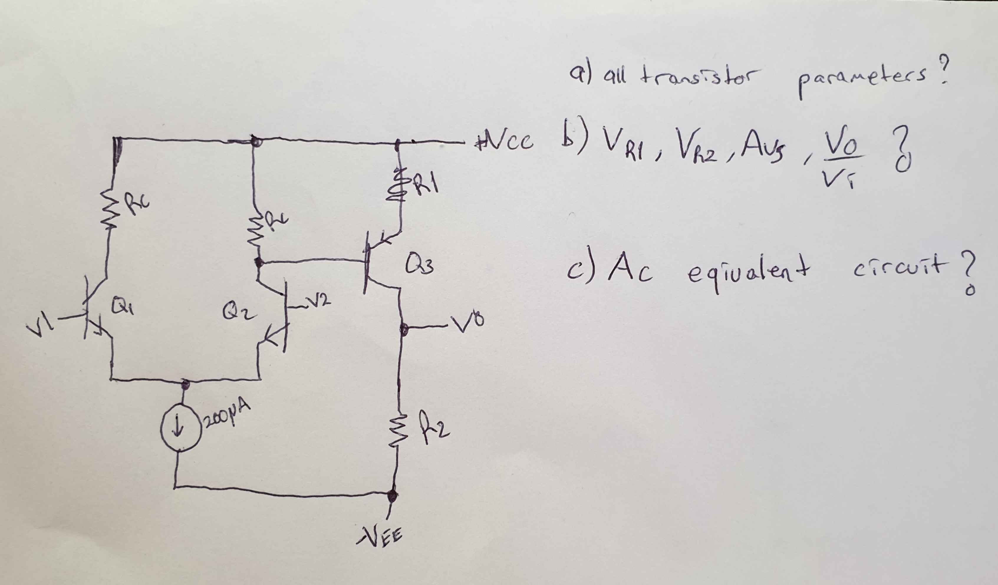 Solved a) ﻿all transistor parameters?b) VR1,VR2,Avs,V0Vi ?c) | Chegg.com