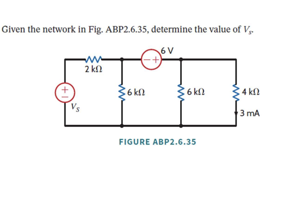Solved Given the network in Fig. ABP2.6.35, determine the | Chegg.com