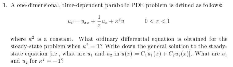 Solved 1. A one-dimensional, time-dependent parabolic PDE | Chegg.com