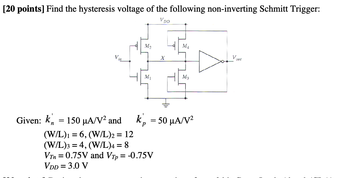 Solved [20 points] Find the hysteresis voltage of the | Chegg.com