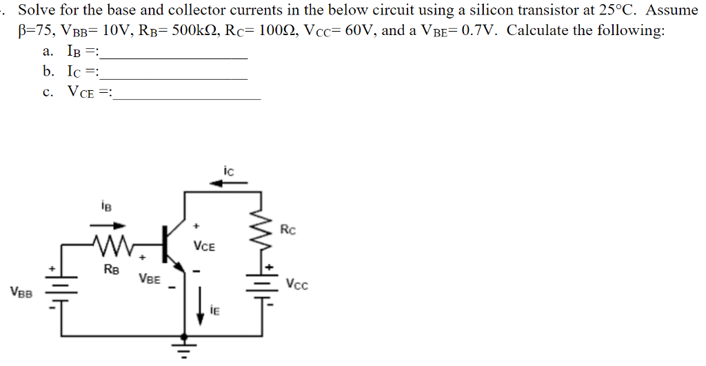 Solved Solve for the base and collector currents in the | Chegg.com