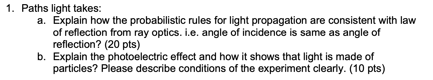 Solved 1. Paths light takes: a. Explain how the | Chegg.com
