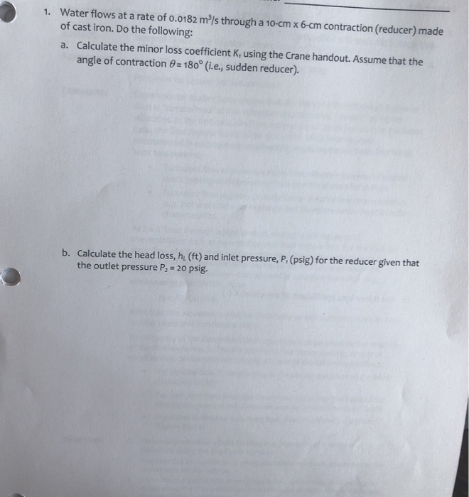 Solved Water flows at a rate of o.0182 m3/s through a 10-cm | Chegg.com