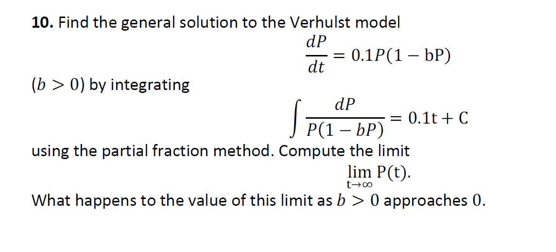 Solved 10. Find the general solution to the Verhulst model | Chegg.com