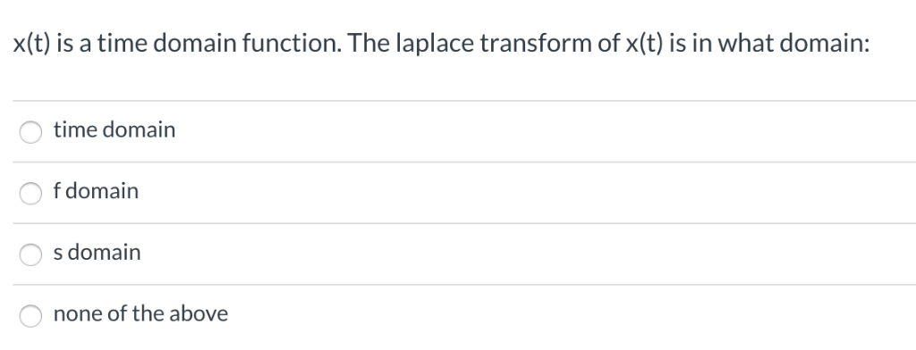 Solved x(t) is a time domain function. The laplace transform | Chegg.com