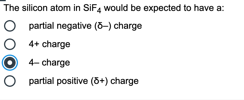 Solved Which is the correct representation of a F—Si bond? | Chegg.com