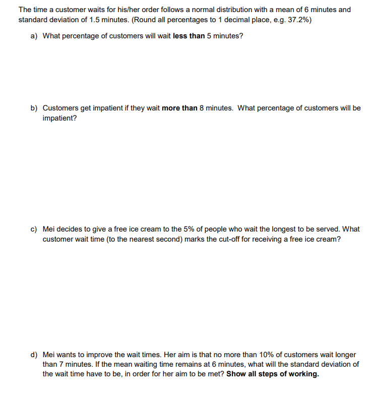 Solved The time a customer waits for his/her order follows a | Chegg.com