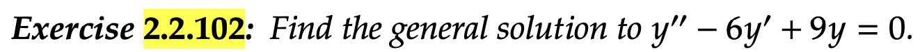 Solved Exercise 2.2.102: Find the general solution to | Chegg.com