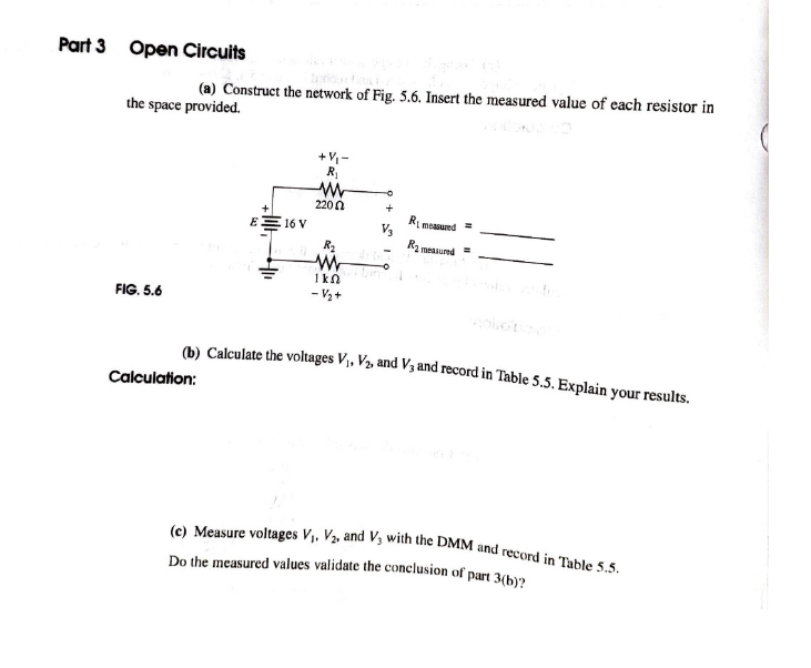 Solved Part 3 Open Circuits (a) Construct the network of | Chegg.com