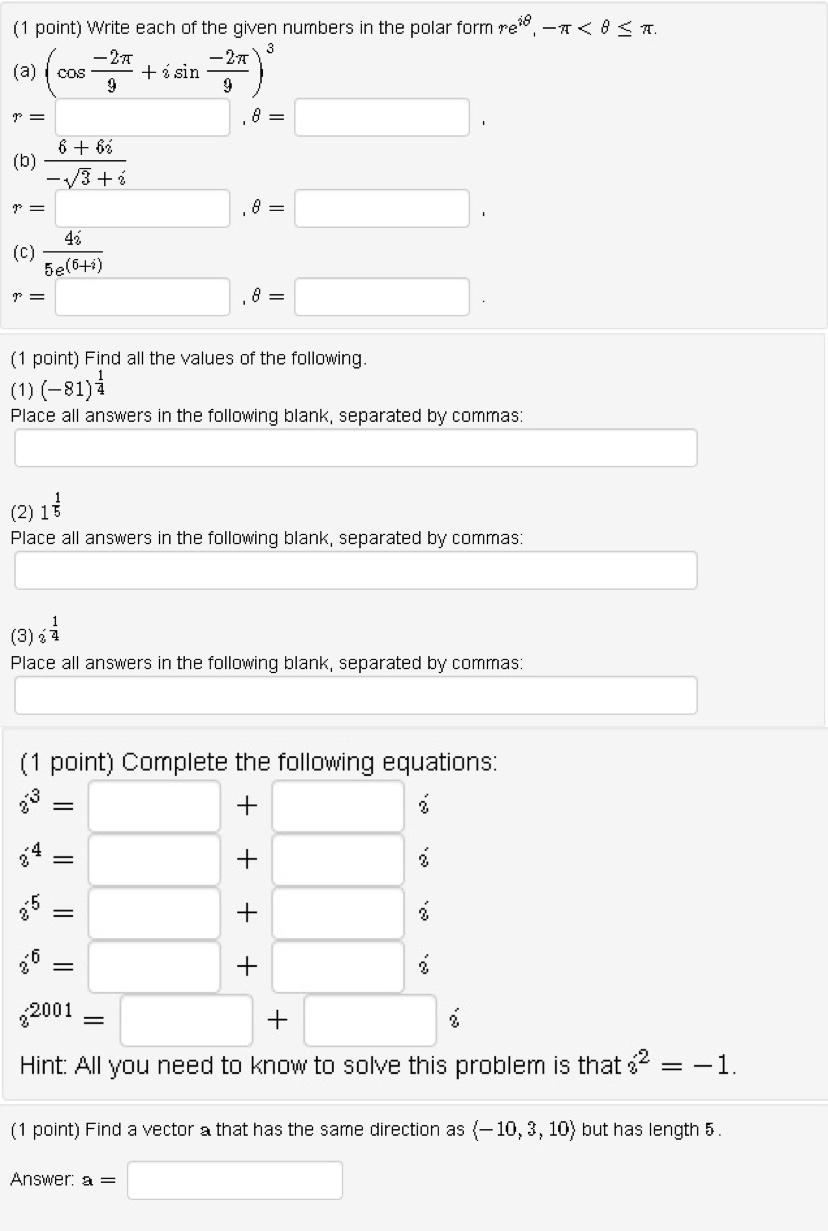 Solved (1 point) Write each of the given numbers in the | Chegg.com