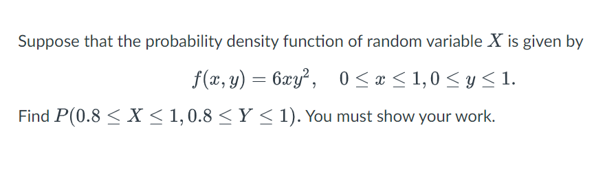 Solved Suppose that the probability density function of | Chegg.com